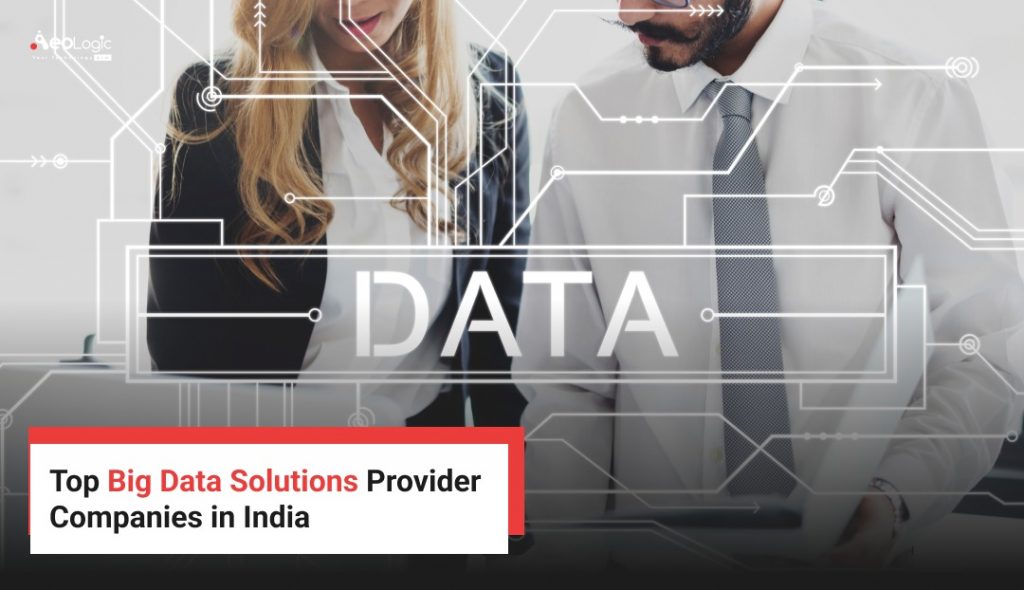Big Data Solutions Providers in India for AI-Powered Insights
