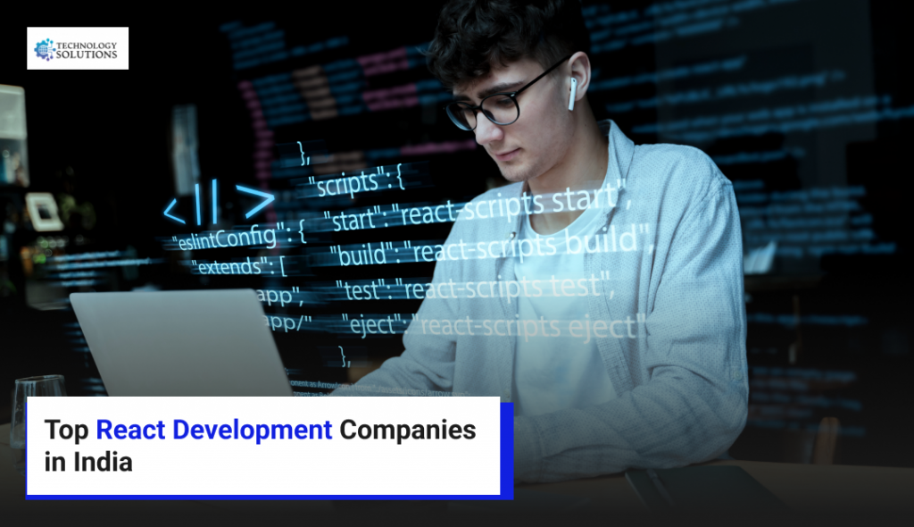 Top React Development Companies in India